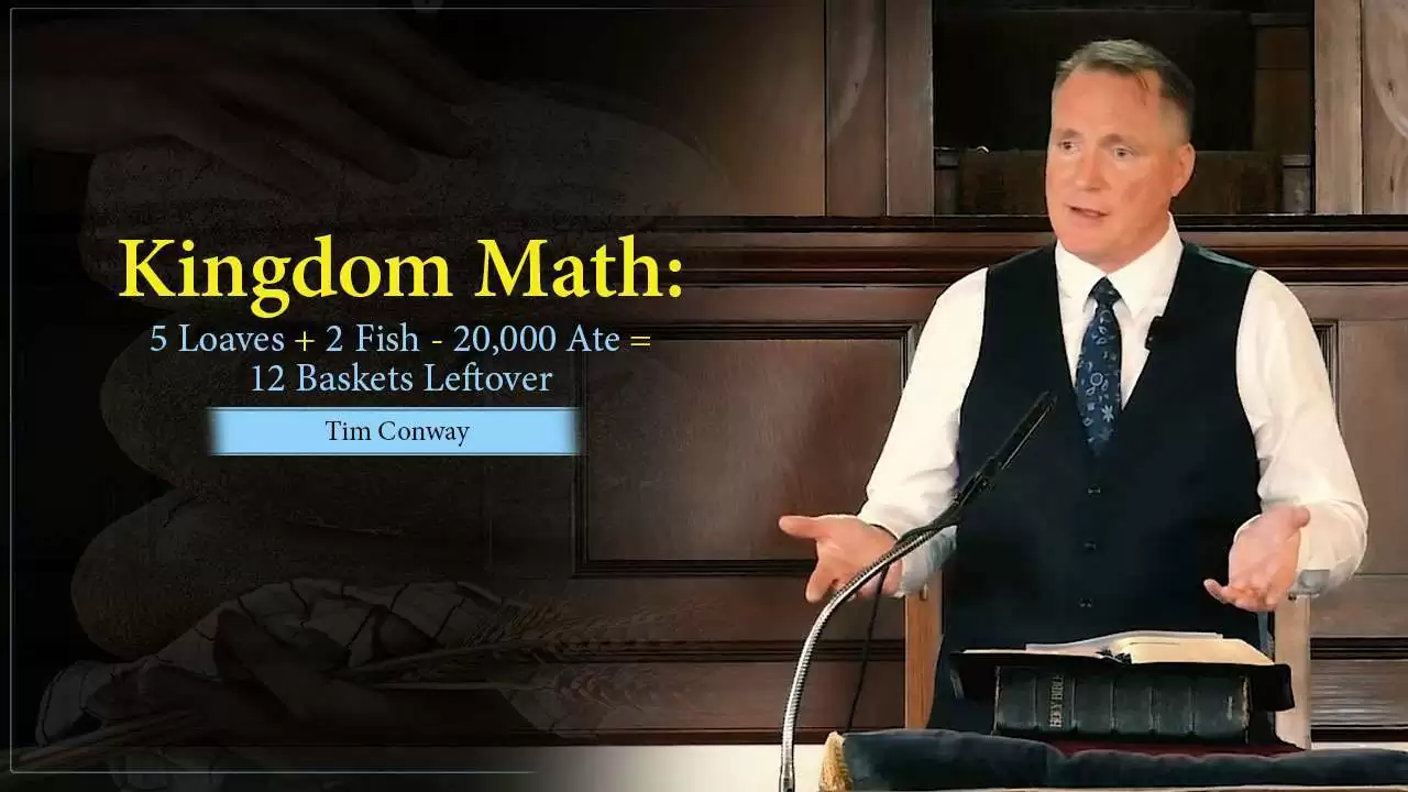 Kingdom Math: 5 Loaves + 2 Fish - 20,000 Ate = 12 Baskets Leftover